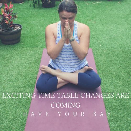 Survey Timetable Changes Coming - Yoga Everyday Brisbane | Yoga Studio ...